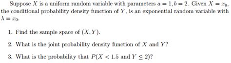 Solved Suppose X Is A Uniform Random Variable With Chegg