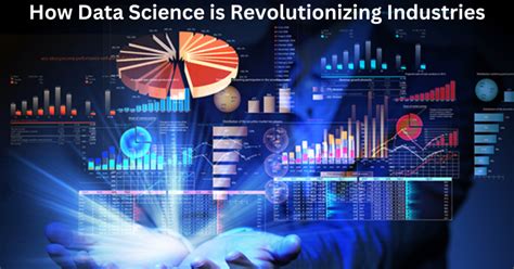 How Data Science Is Revolutionizing Industries Techsplace