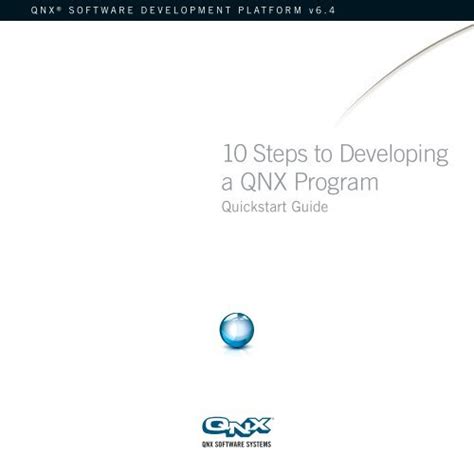 10 steps to developing a qnx program quickstart guide