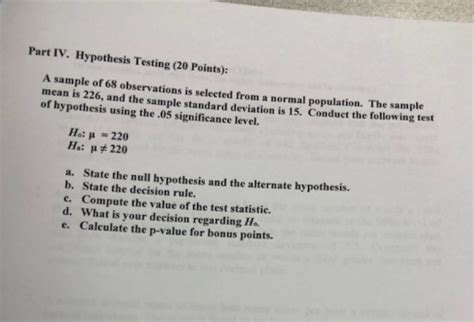 Solved Part IV Hypothesis Testing Points A Sample Of Chegg