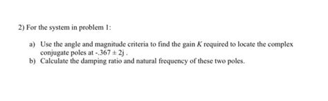 solved 2 for the system in problem 1 a use the angle and