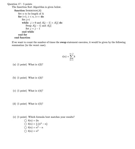 Solved Question 17 5 Points The Insertion Sort Algorithm Is