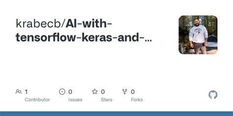 GitHub Krabecb AI With Tensorflow Keras And Scikit Learn