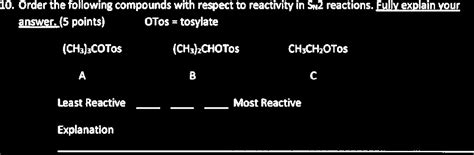 solved 1 order the following compounds with respect to reactivity in