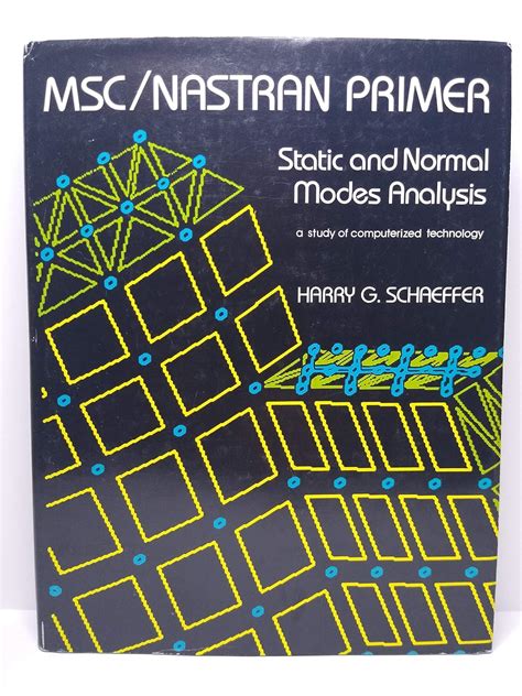 Msc Nastran Primer Static And Normal Modes Analysis Br