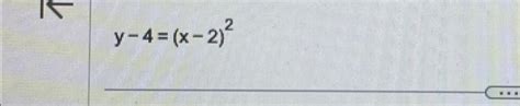 solved y 4 x 2 2