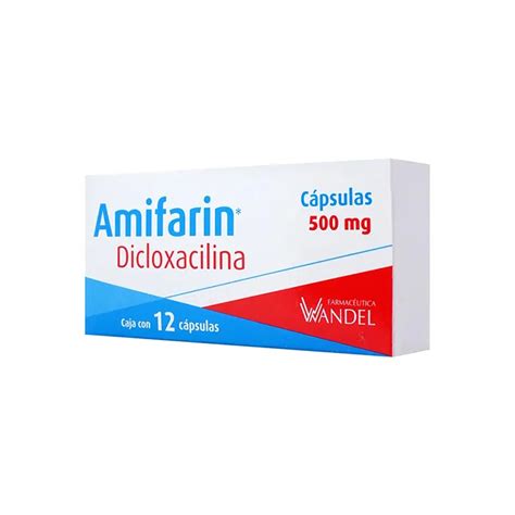 Dicloxacilina Un Antibiótico Para Diferentes Infecciones Farmasmart