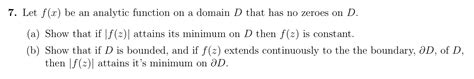 solved 7 let f x be an analytic function on a domain d