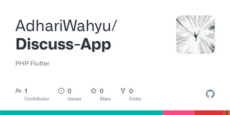GitHub AdhariWahyu Discuss App PHP Flutter