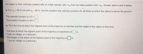 solved an object is fired vertically upward with an initial