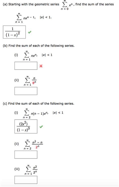 Solved A Starting With The Geometric Series Xn Find The