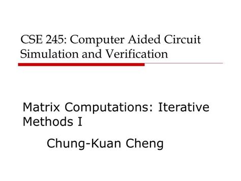 Ppt Cse 245 Computer Aided Circuit Simulation And Verification Powerpoint Presentation Id