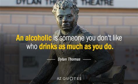 Top 25 Alcohol Drinking Quotes Of 132 A Z Quotes