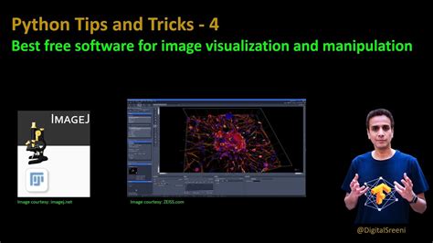 Python Tips And Tricks 4 Best Free Software For Image Visualization And Processing