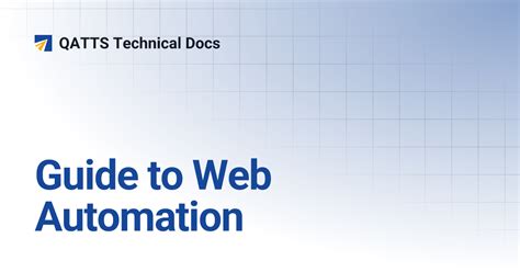 guide to web automation qatts technical docs