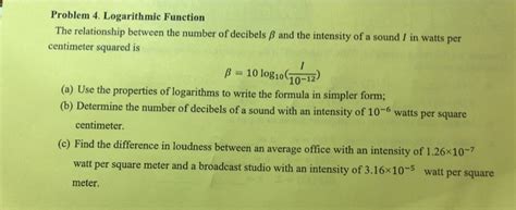 Solved Problem Logarithmic Function The Relationship Chegg