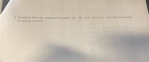 solved 3 3 points solve the compound inequality −6x−30 0