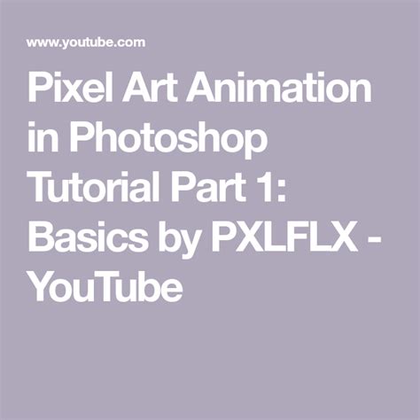 Pixel Art Animation in Photoshop Tutorial Part 1: Basics by PXLFLX - YouTube | Photoshop ...