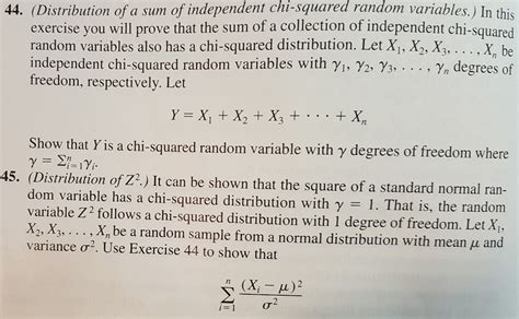 Solved 44 Distribution Of A Sum Of Independent Chi Squared