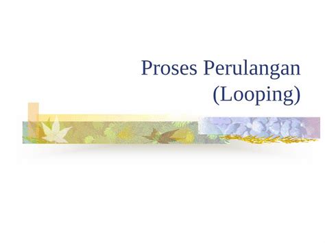 pdf proses perulangan looping erizal share of the … dan contoh