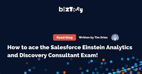 How To Ace The Salesforce Einstein Analytics And Discovery Consultant Exam