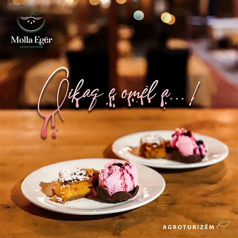 Molla E Egër Agroturizëm Tag Dikon Që I Pëlqejnë ëmbëlsirat 🍰 Facebook