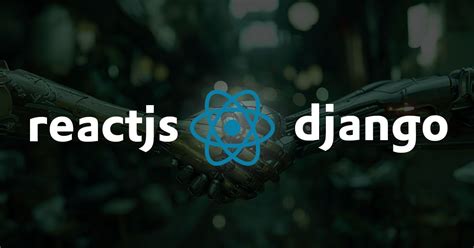 Muhammad Ahmed Awan On Linkedin React Django Webdevelopment