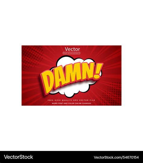 Damn Comic 3d Editable Text Effect Royalty Free Vector Image