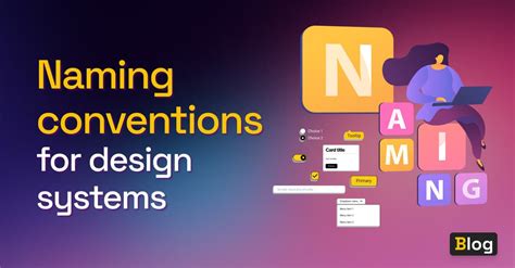 Naming Conventions For Design Systems