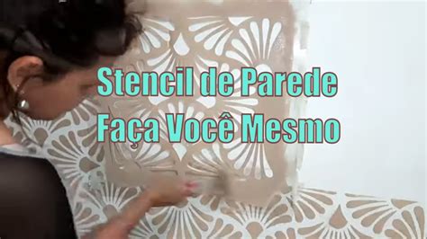 Stencil De Parede Como Fazer O Antes E Depois Youtube