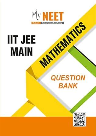 Buy Mathematics Question Bank For IIT JEE MAIN Book Online At Low Prices In India Mathematics