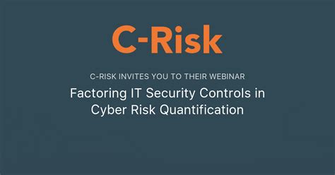 Factoring It Security Controls In Cyber Risk Quantification C Risk