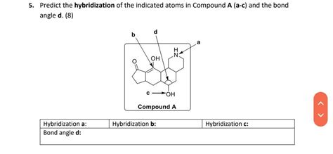 Solved Predict The Hybridization Of The Indicated Atoms Chegg Com