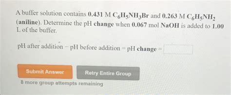 solved a buffer solution contains 0 431 m c6h5nh3br and