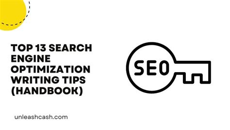 Top 13 Search Engine Optimization Writing Tips Handbook Unleash Cash