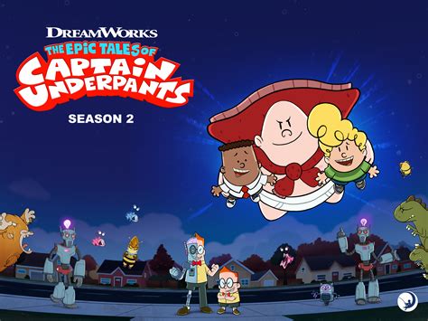 Prime Video The Epic Tales Of Captain Underpants Season 2
