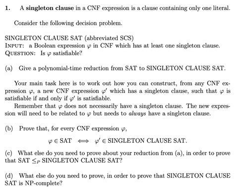Solved 1 A Singleton Clause In A Cnf Expression Is A Clause
