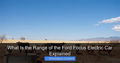 What Is The Range Of The Ford Focus Electric Car Explained Electric