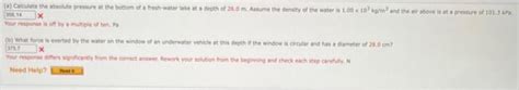 Solved Calculate The Absolute Pressure At The Bottom Of A Chegg