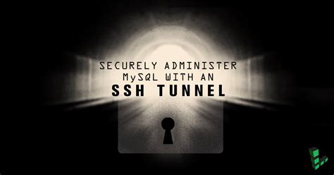 Create An SSH Tunnel For MySQL Remote Access Linode Docs