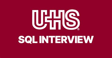 10 Universal Health Services Sql Interview Questions Updated 2025