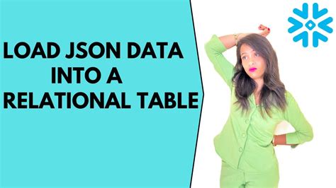 7 Loading Json Data Into A Relational Table Youtube