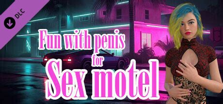 Fun With Penis For Sex Motel On Steam
