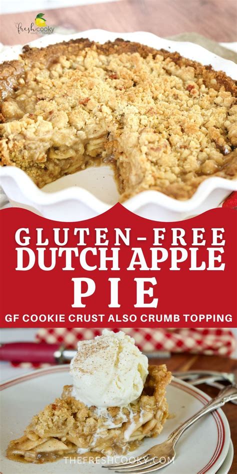 Dutch Apple Crumb Pie With Crumb Crust Topping Gluten Free Artofit