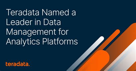 Teradata Leads In Data Management For Analytics Teradata