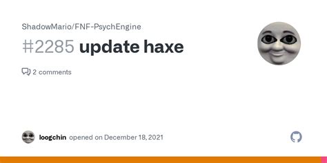 Update Haxe · Issue 2285 · Shadowmario Fnf Psychengine · Github