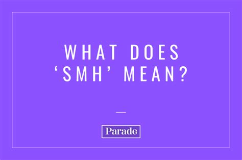 What Does SMH Mean When Texting