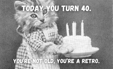 Hilarious 40th Birthday Memes