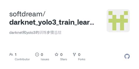 GitHub softdream darknet yolo train learning darknet和yolo 的训练步骤总结