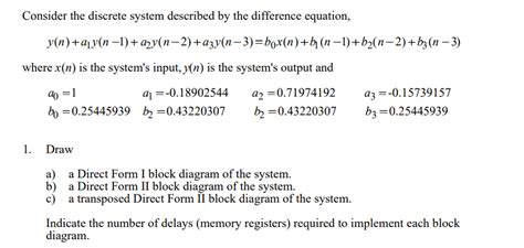 Consider The Discrete System Described By The Chegg